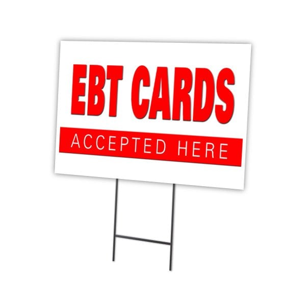 Signmission Ebt Cards Yard Sign And Stake Outdoor Plastic Coroplast